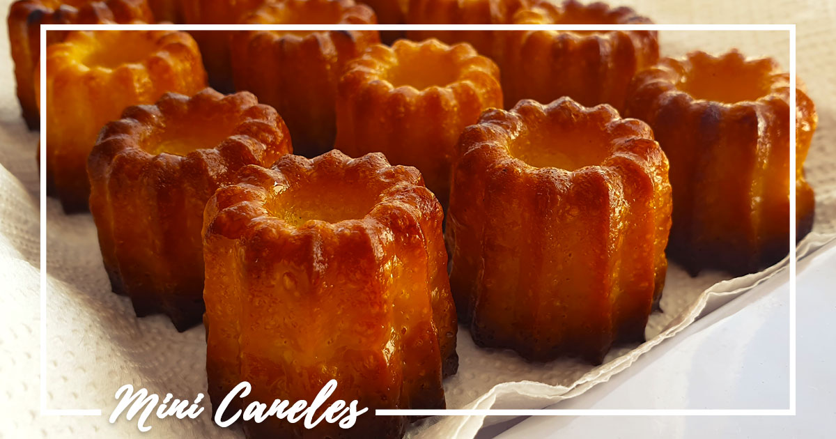 Mini French Caneles recipe - Prepare your Plates